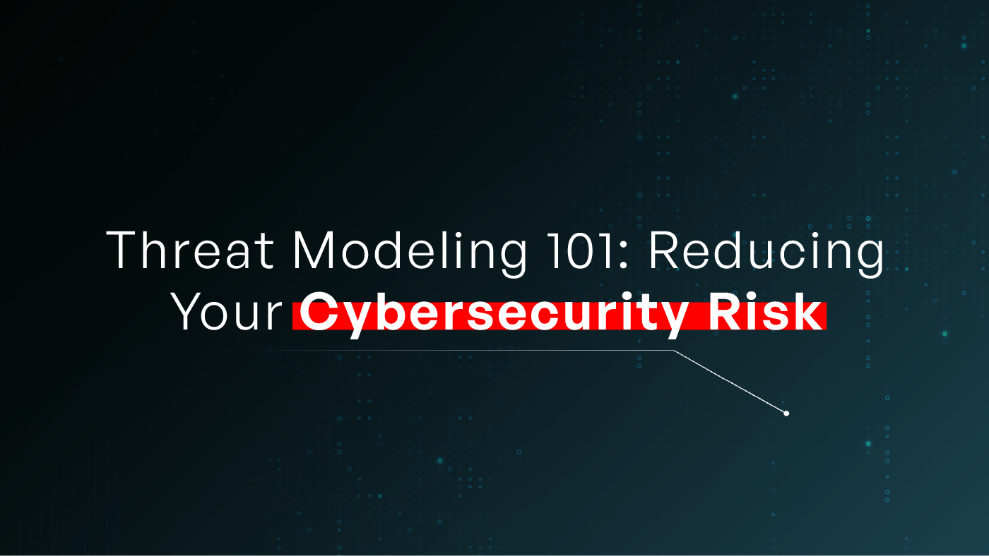 Threat Modeling 101: Reducing Your Cybersecurity Risk | Redline Cyber Security